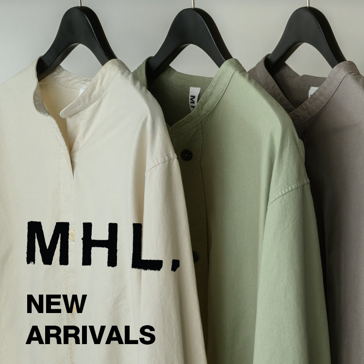 MHL.から新着アイテムのご紹介｜MHL.｜ ｜【公式】通販mix.tokyo（ミックスドットトウキョウ）