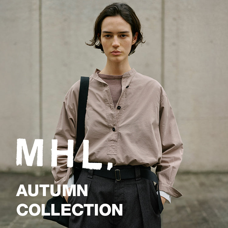 AUTUMN COLLECTION｜MHL.｜ ｜【公式】通販mix.tokyo（ミックスドットトウキョウ）